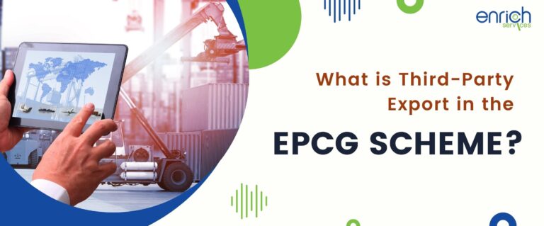 What is Third-Party Export in the EPCG Scheme - Enrich Services