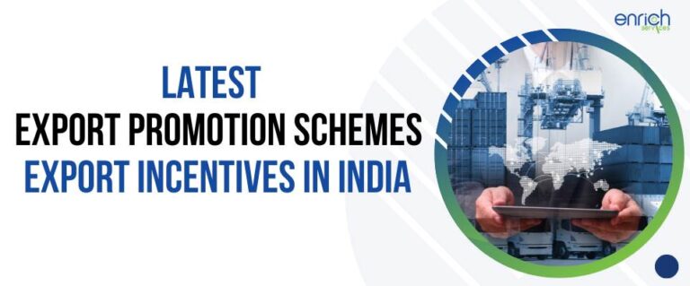 Latest Export Promotion Schemes or Export Incentives in India