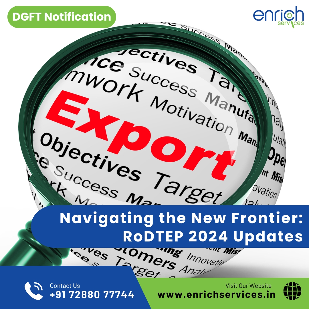 Navigating the New Frontier: RoDTEP 2024 Updates - DGFT Services