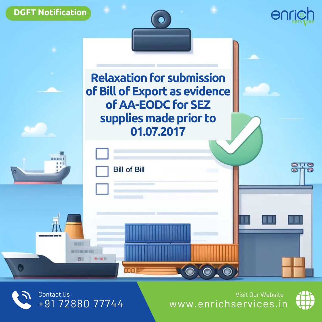 Relaxation for submission of Bill of Export as evidence of AA-EODC for ...