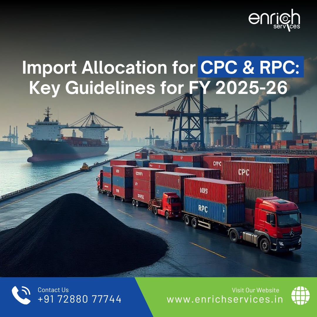 Import Allocation for CPC & RPC: Key Guidelines for FY 2025-26 - Enrich ...